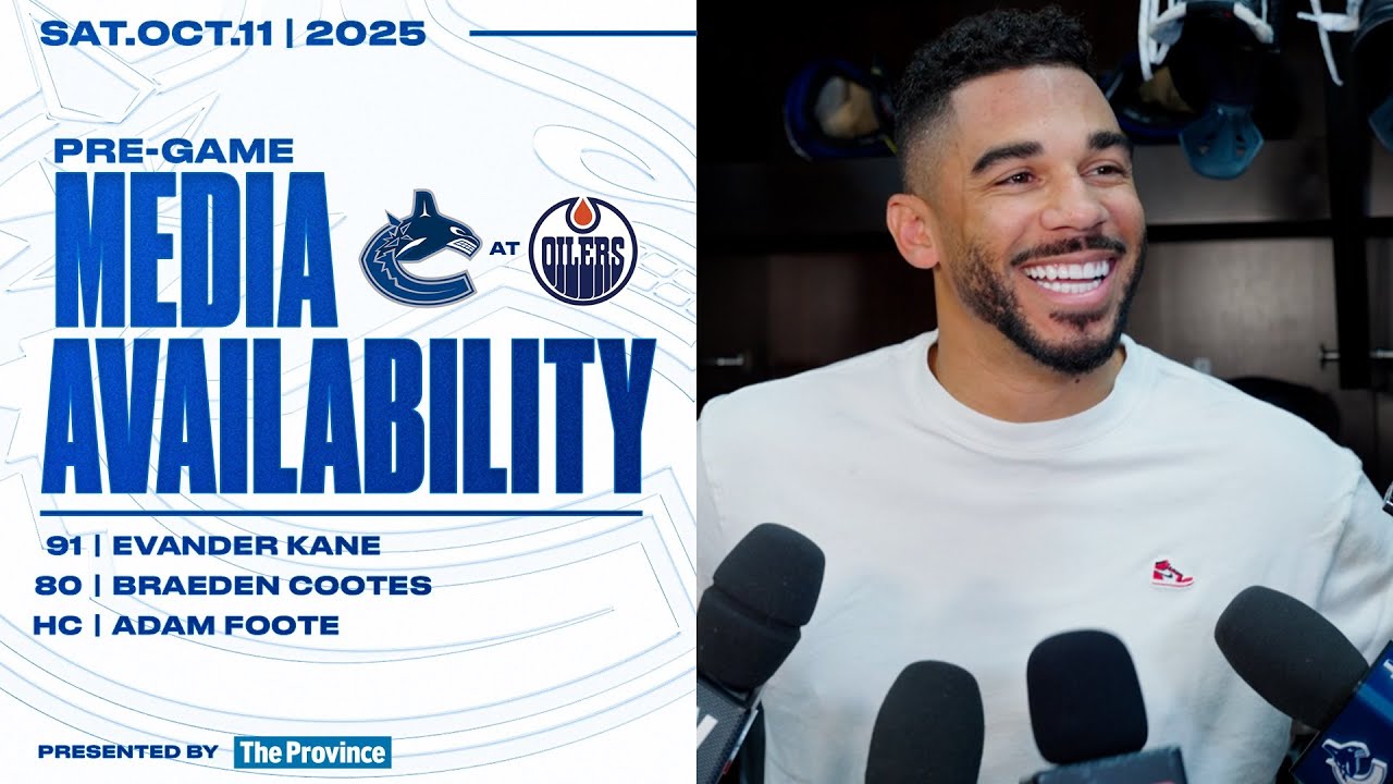 Evander Kane, Braeden Cootes & Adam Foote Pre-Game Media | Canucks at ...