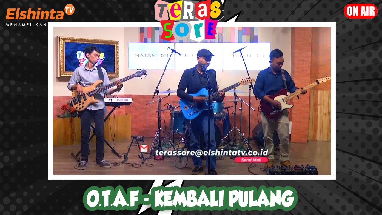 O.T.A.F - Kembali Pulang // Teras Sore - YouTube