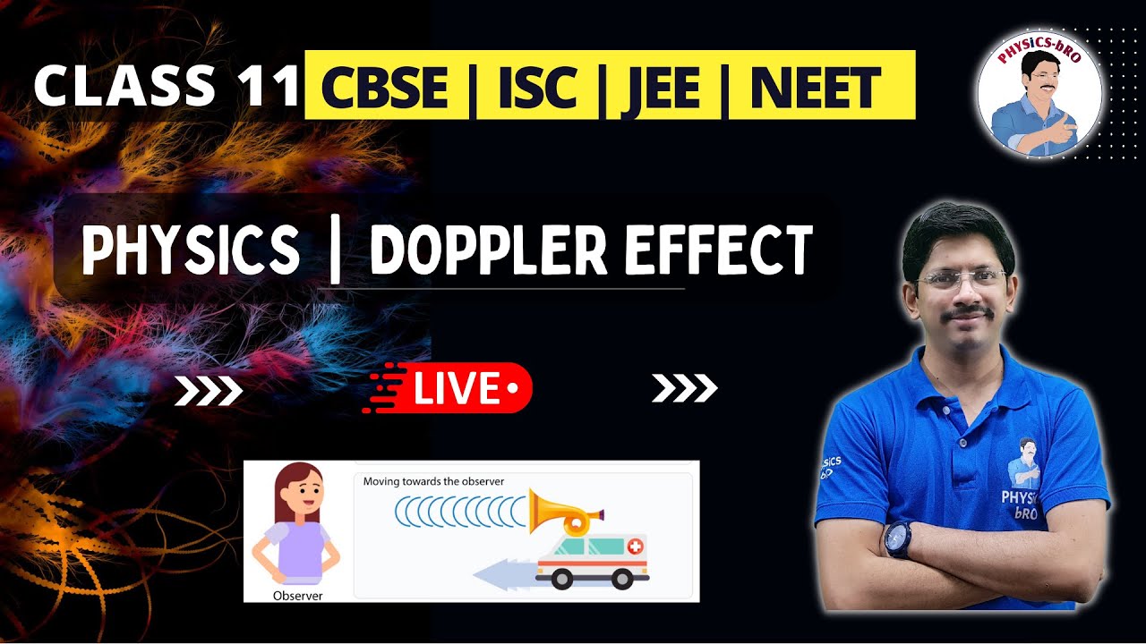 CLASS 11 | WAVE MOTION | DOPPLER EFFECT | BY PHYSICS BRO - YouTube