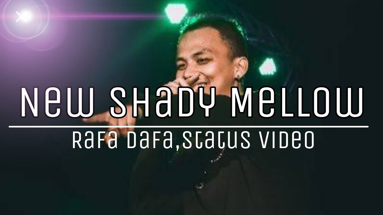 Shady Mellow-Rafa Dafa Status video & Lyrics.#Shady #Mellow - YouTube