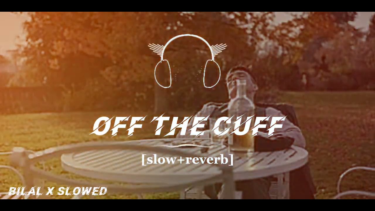 OFF THE CUFF | Big boi deep byg byrd | slow and reverb | slowed song ...