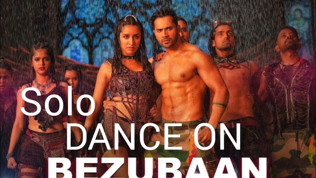Solo dance on Bezubaan Kab Se | Street Dancer 3D | Varun D | Siddharth ...