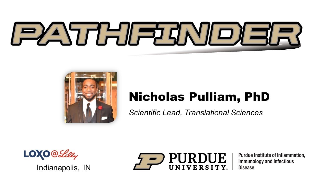 PATHFINDER - Nicholas Pulliam, PhD, Scientific Lead, Translational Sciences, Loxo Oncology at ...