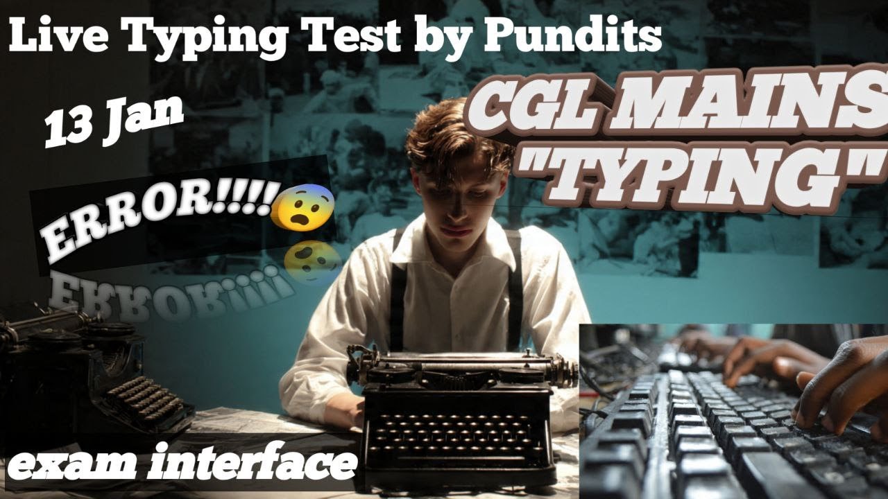 CGL MAINS LIVE TYPING TEST BY PUNDITS\\ EXAM INTERFACE\\ #ssccgl # ...