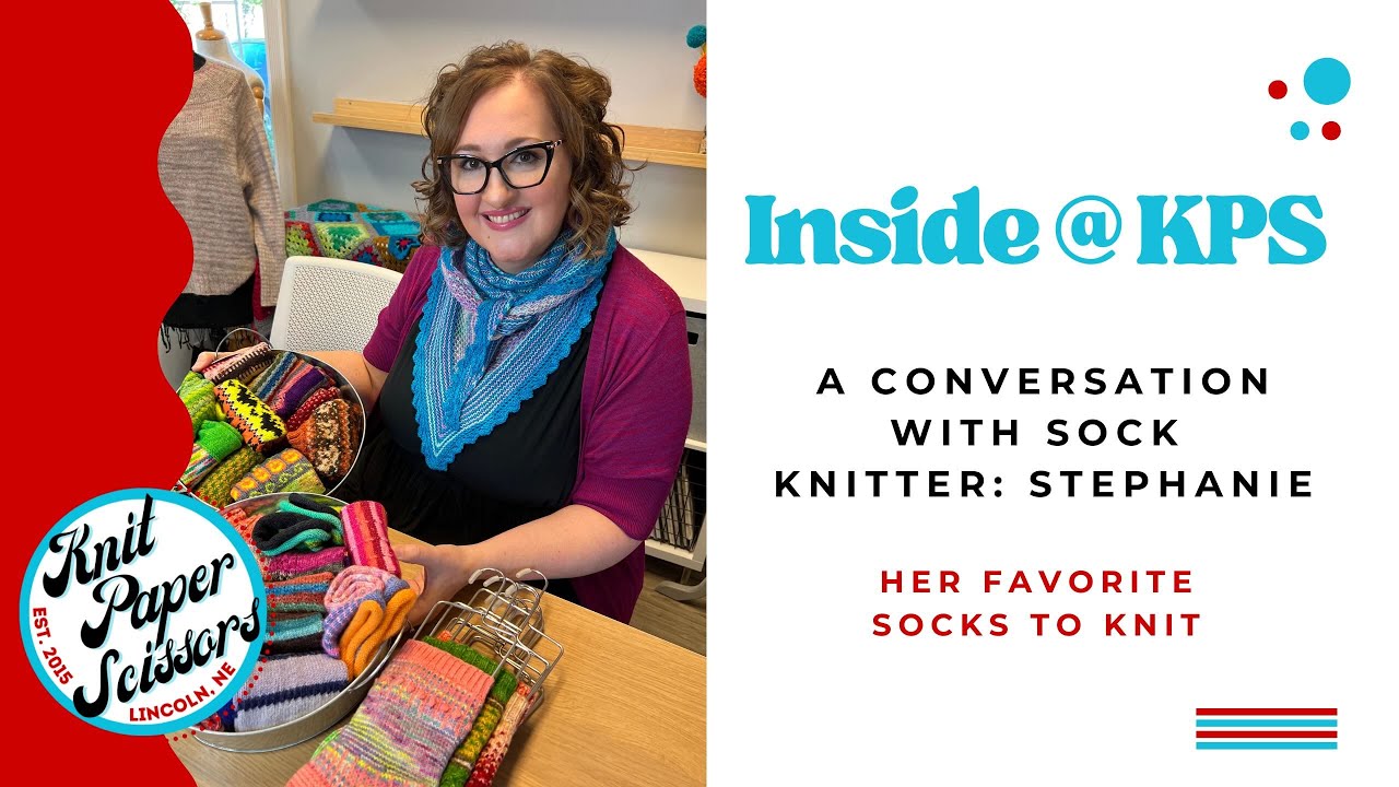 Inside @ KPS - A Conversation with Sock Knitter Stephanie: Her Favorite ...