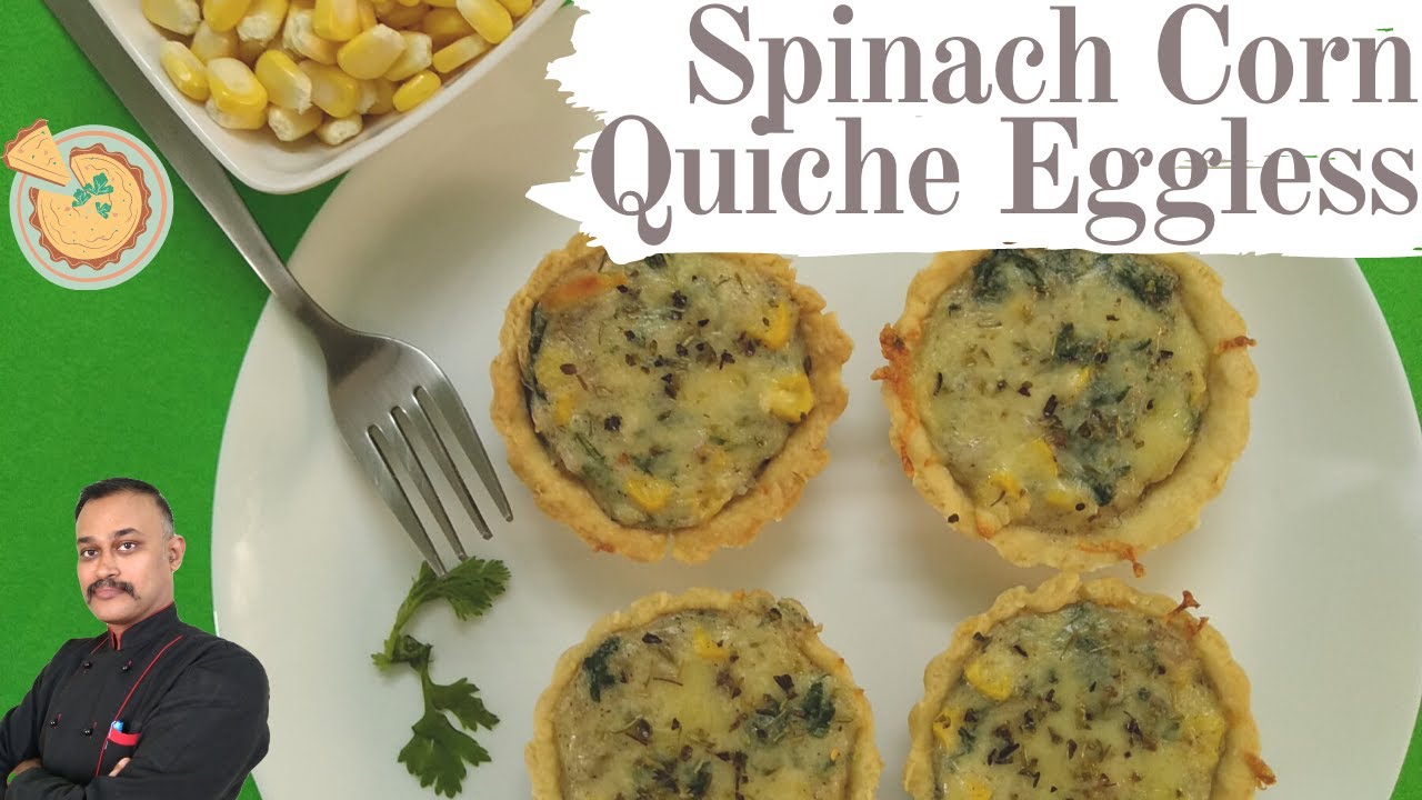 Spinach Corn Quiche Eggless | How To Make Eggless Quiche | Eggless ...