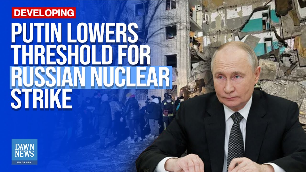 Putin Lowers Threshold for Russian Nuclear Strike Amid Escalating ...