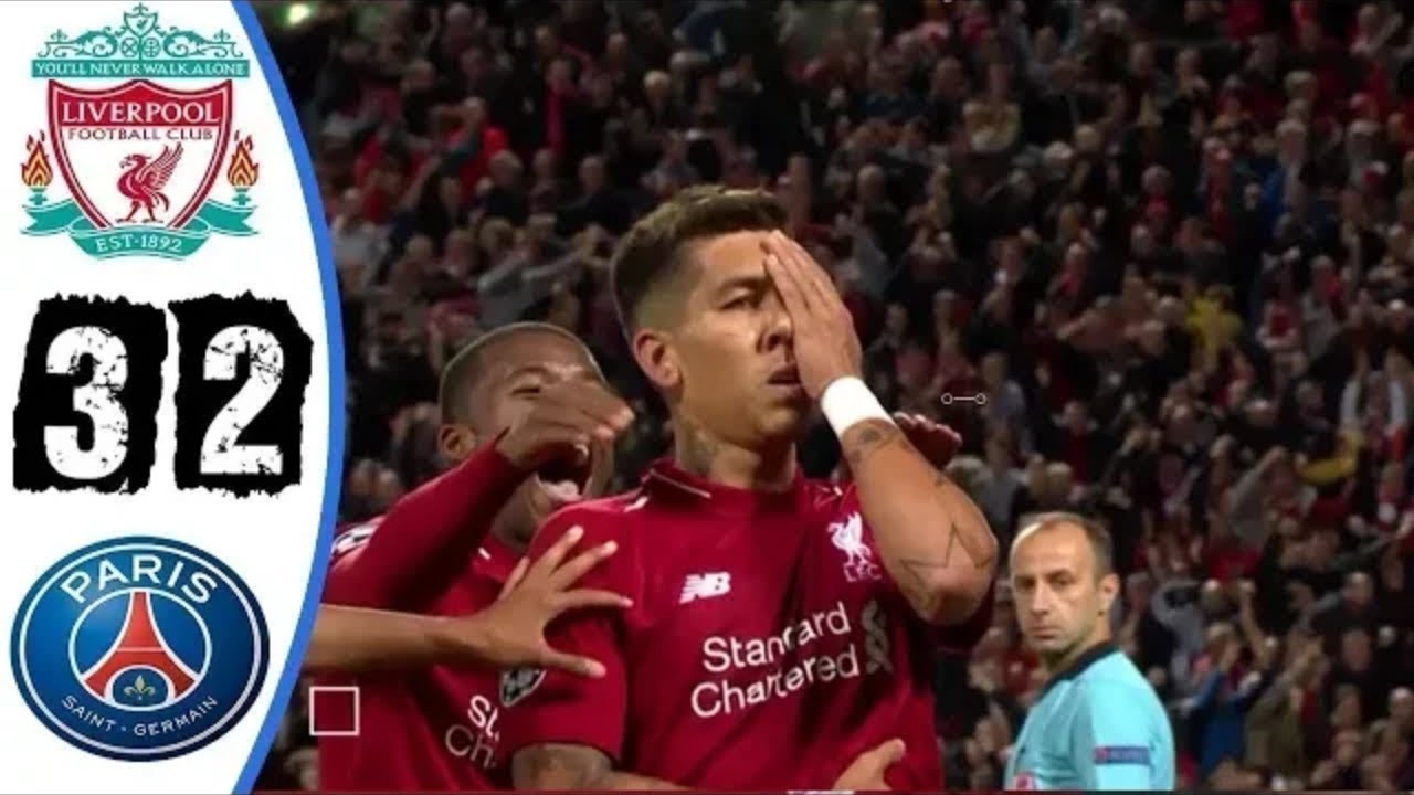 Liverpool vs Paris Saint Germain 3-2 | Highlights & Goals Resumen ...