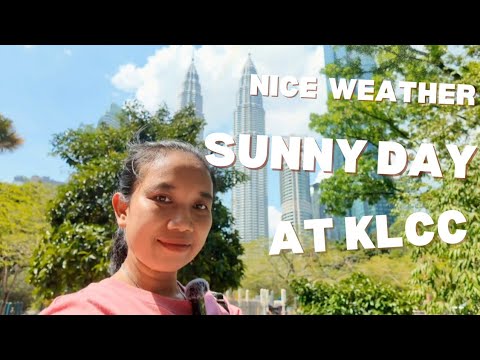 Nice Weather Sunny Day at KLCC - YouTube