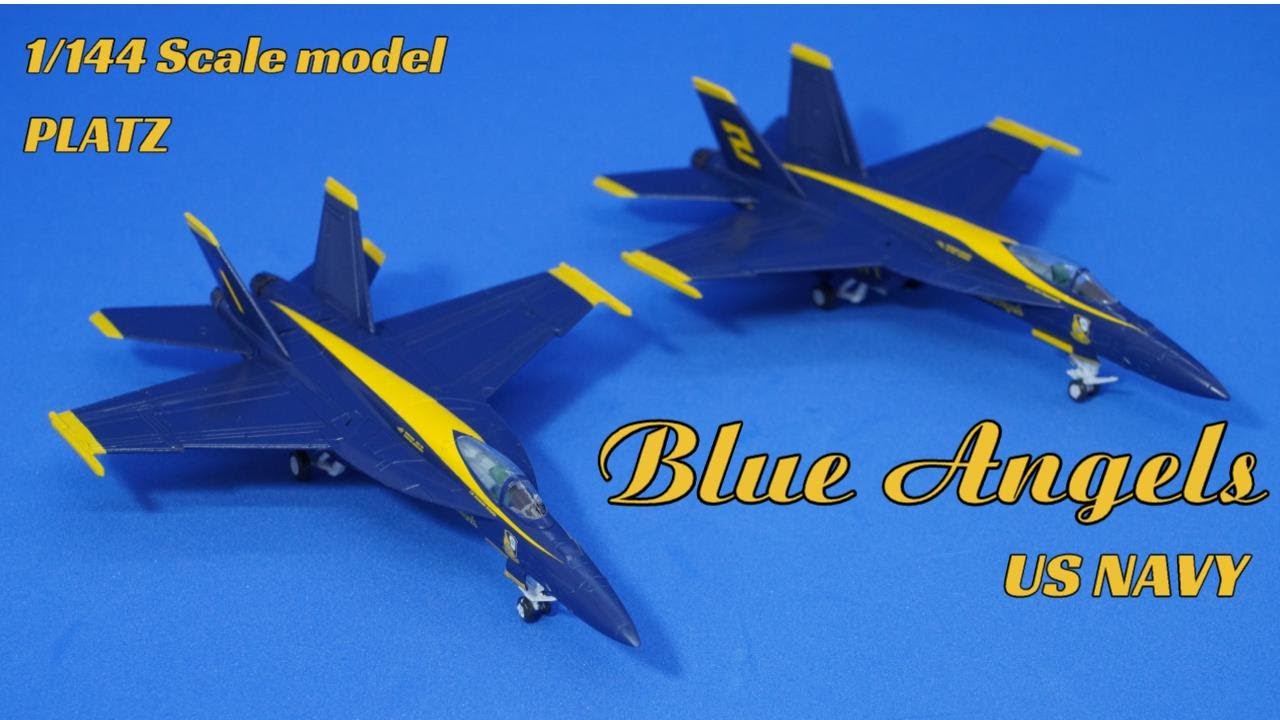 US NAVY Blu Angels 1/144 Scale Model PLATZ - YouTube