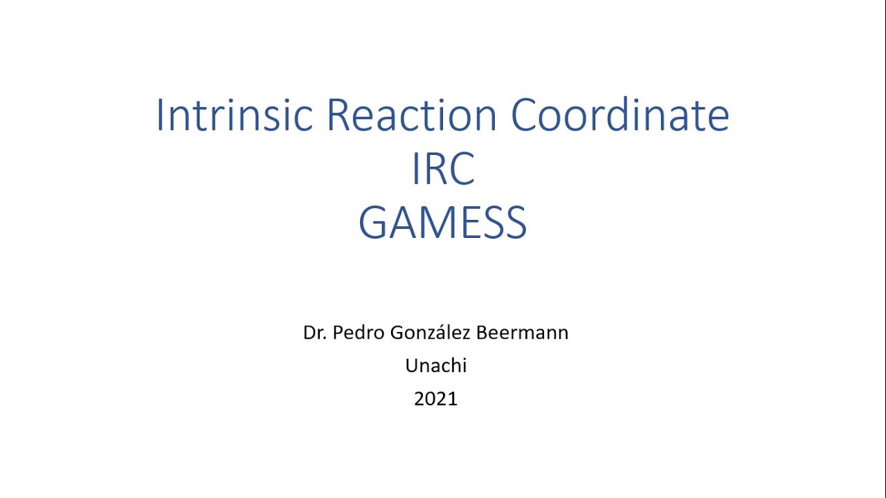 IRC Tutorial GAMESS 2 - YouTube
