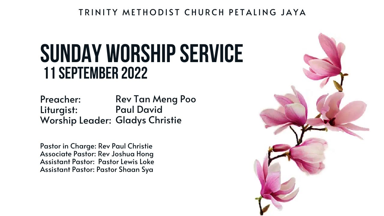 11 September 2022 - Trinity Methodist Church PJ Worship Service - YouTube