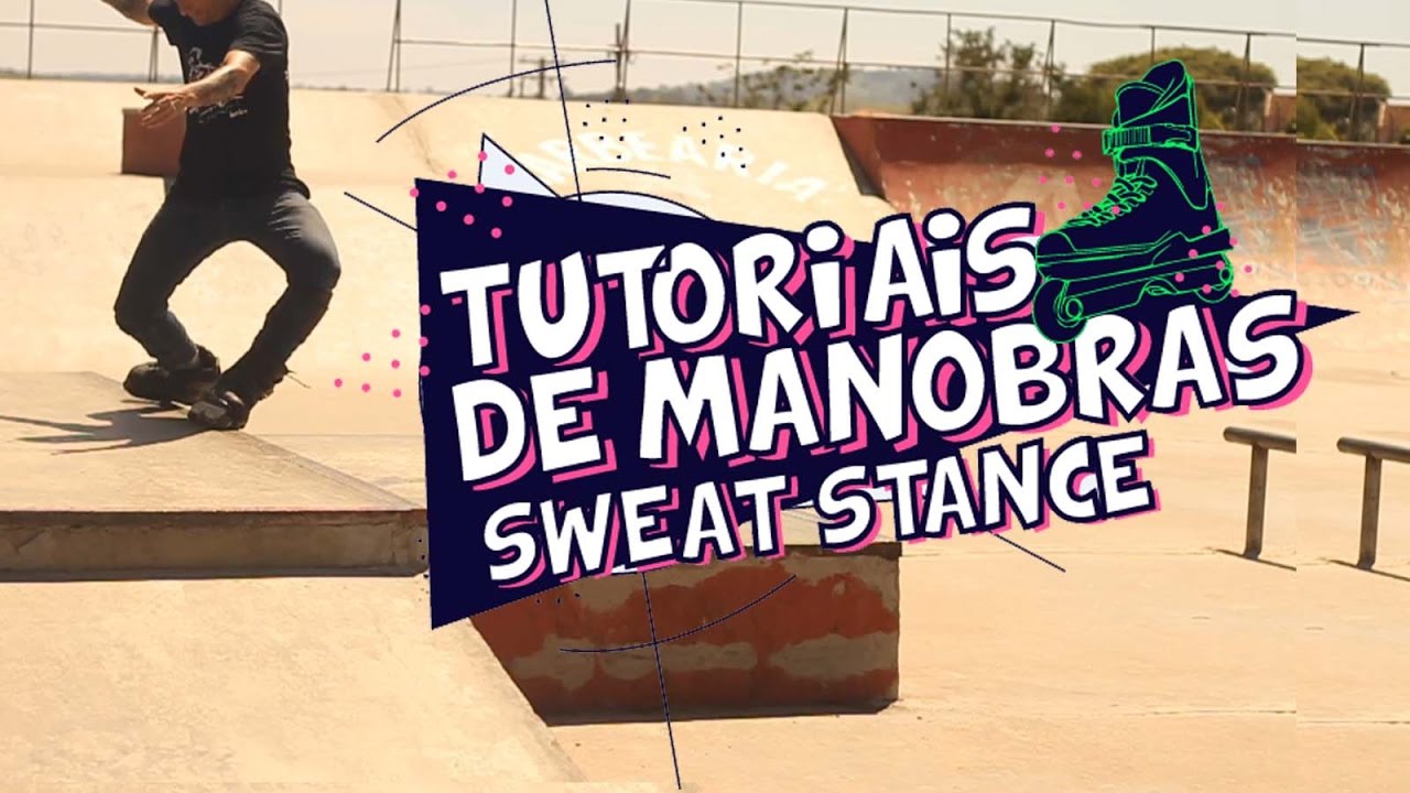 Tutorial de manobras de patins - SweatStance - YouTube