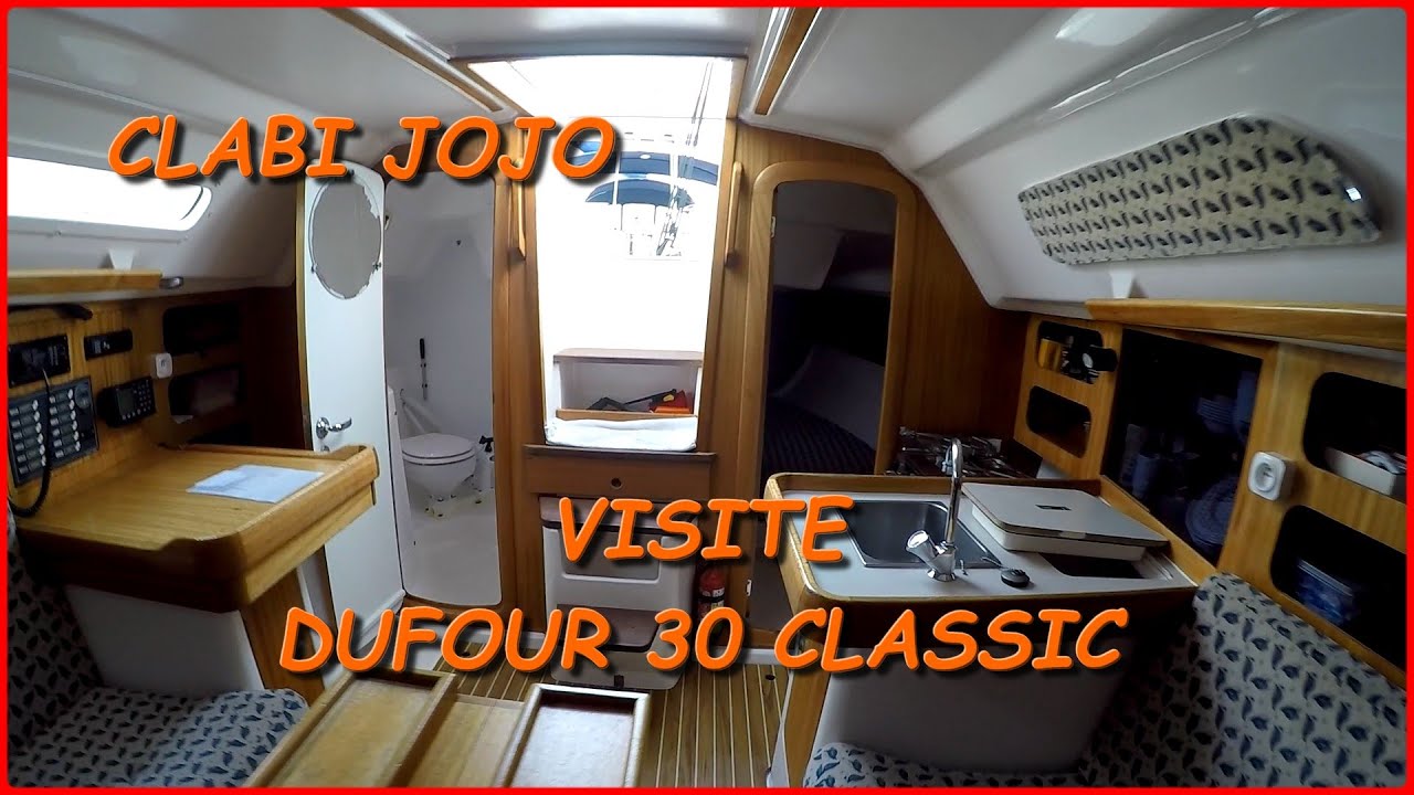 visite DUFOUR 30 CLASSIC - YouTube