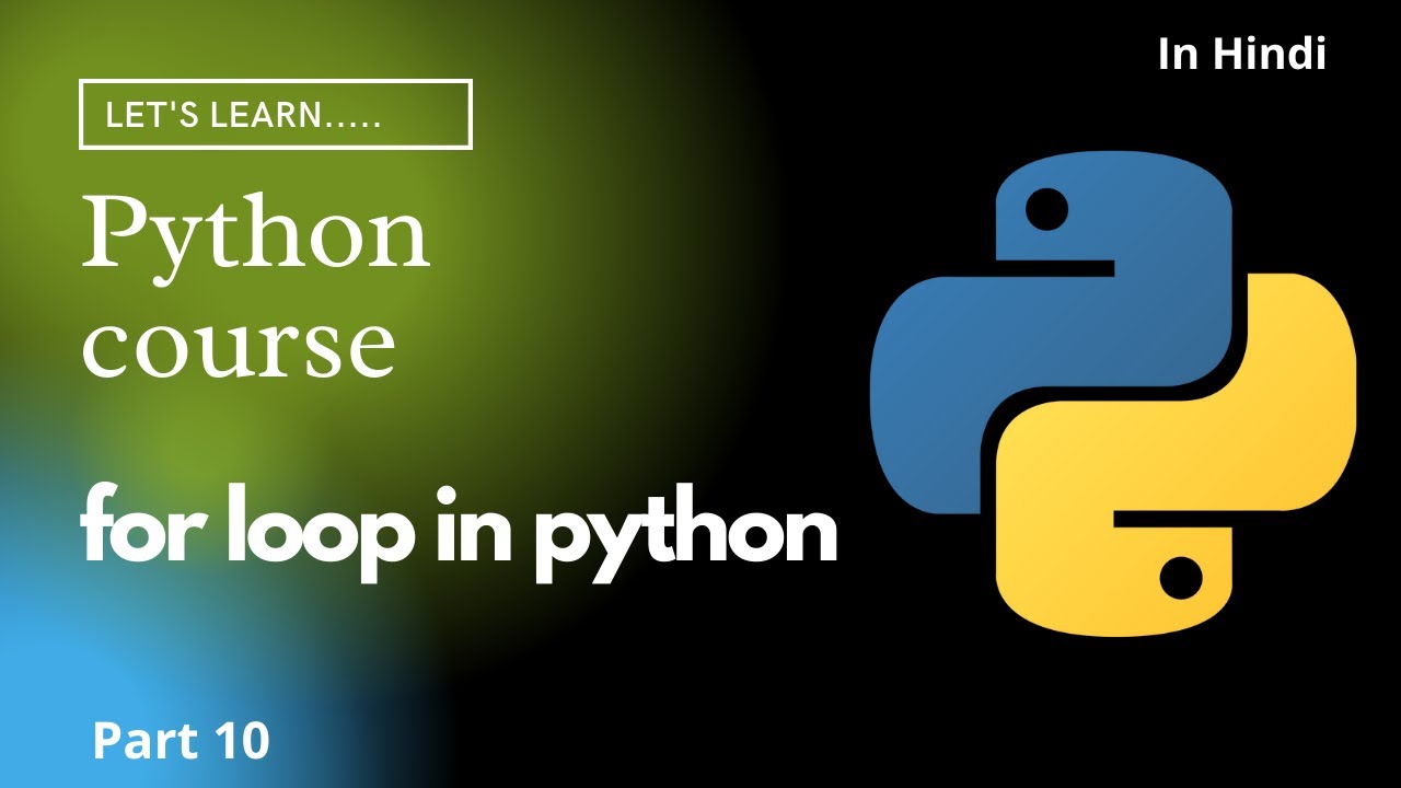 For Loop In Python In Hindi Part 10 YouTube For Loop In Python In Hindi Part 10 YouTube