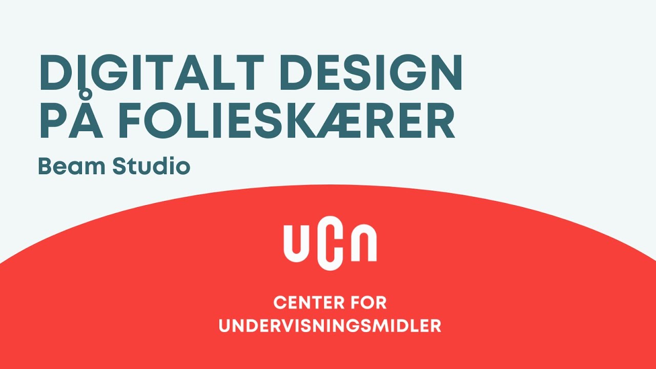 Digitalt design i Beam Studio | UCN CFU - YouTube