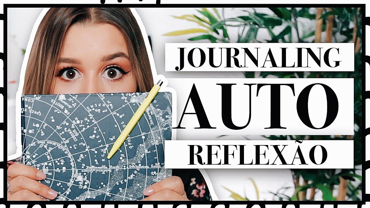 JOURNALING: DESAFIO 21 DIAS DE AUTO REFLEXÃO | Inês Rochinha - YouTube