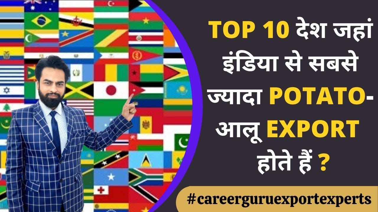 Top 10 Potatoes Importing Countries in the world | Potato export ...