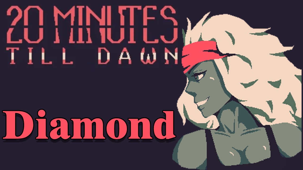 20 Minutes Till Dawn: Diamond | PC (No Commentary) - YouTube