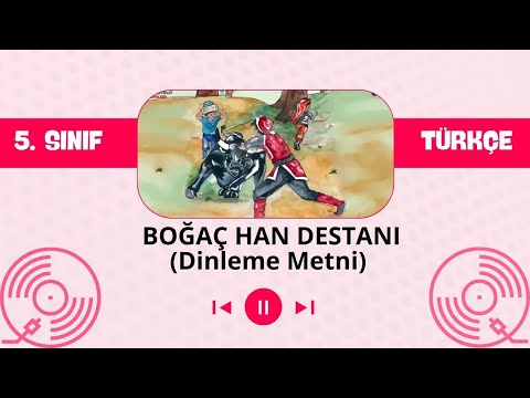 Boğaç Han Destanı Dinleme İzleme Metni |  5. Sınıf Türkçe 2. Kitap Sayfa 20 10. Etkinlik ⬇️​💯​