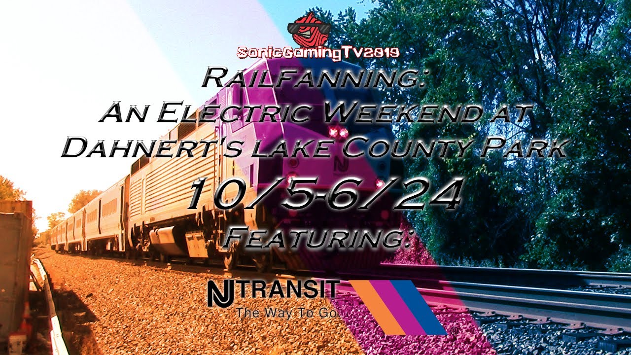 Railfanning: An Electric Weekend at Dahnert's Lake County Park - YouTube
