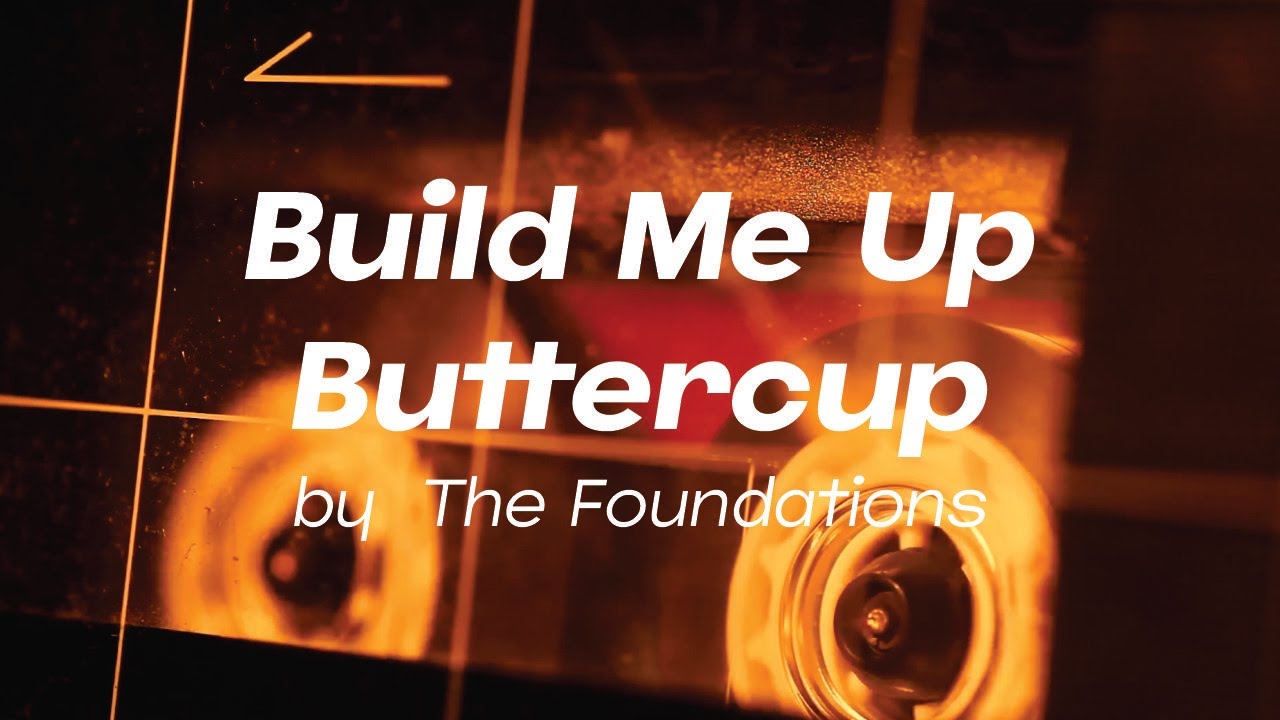 Build Me Up Buttercup by The Foundations - YouTube