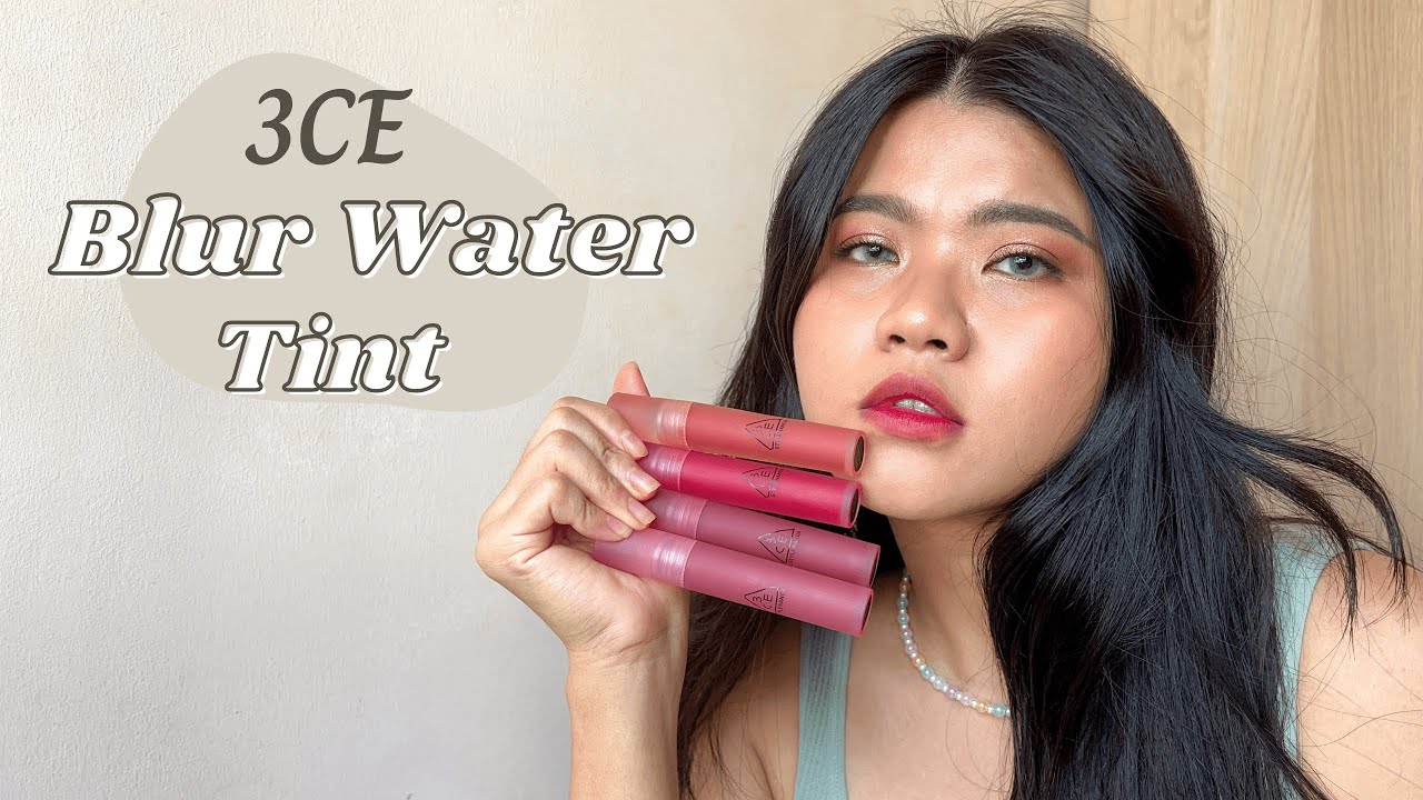 3CE Blur Water Tint | Review and Swatches for Spot Player, Double Wind ...