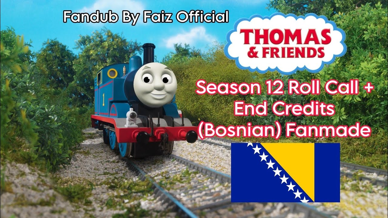 Thomas S12 Engine Roll Call Bosnian [Fandub] + End Credits - YouTube