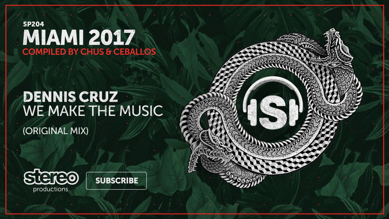 Dennis Cruz - We Make The Music (Original Mix) - YouTube