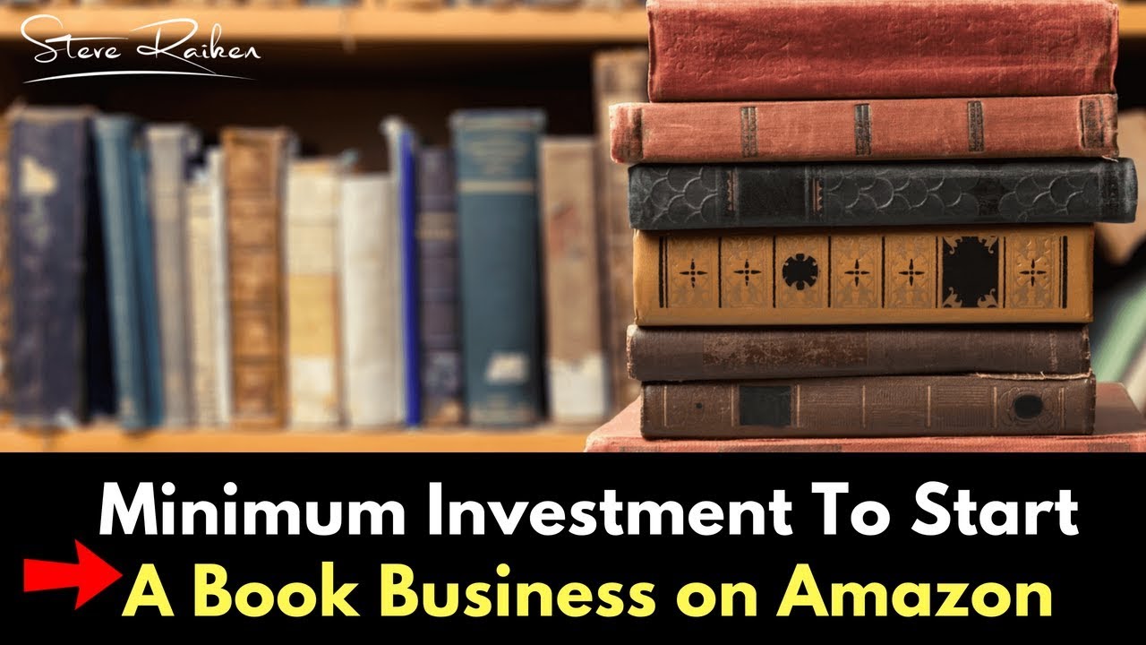 Minimum Investment To Start A Book Business on Amazon ( A Complete ...
