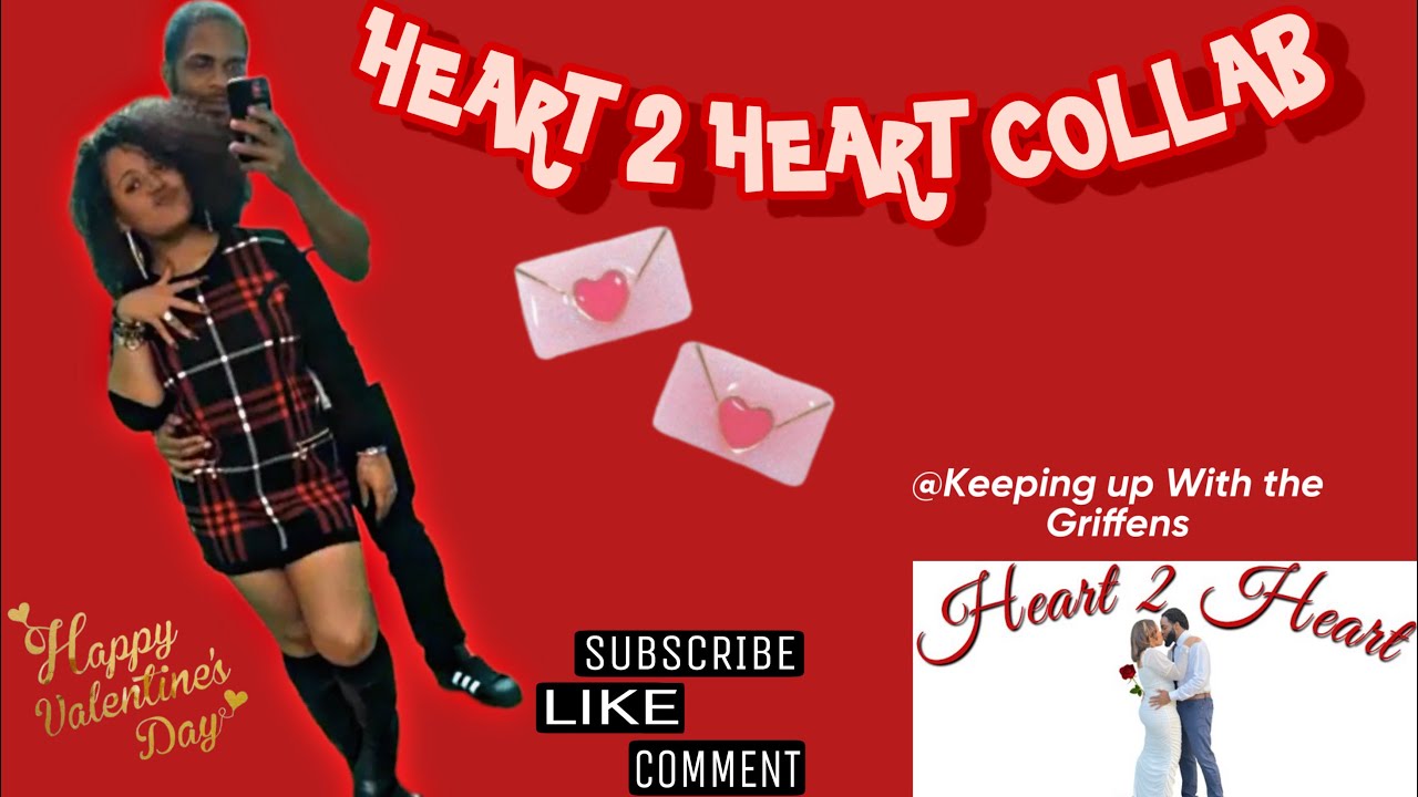HEART 2 HEART COLLAB + Valentines Day | Created By ...
