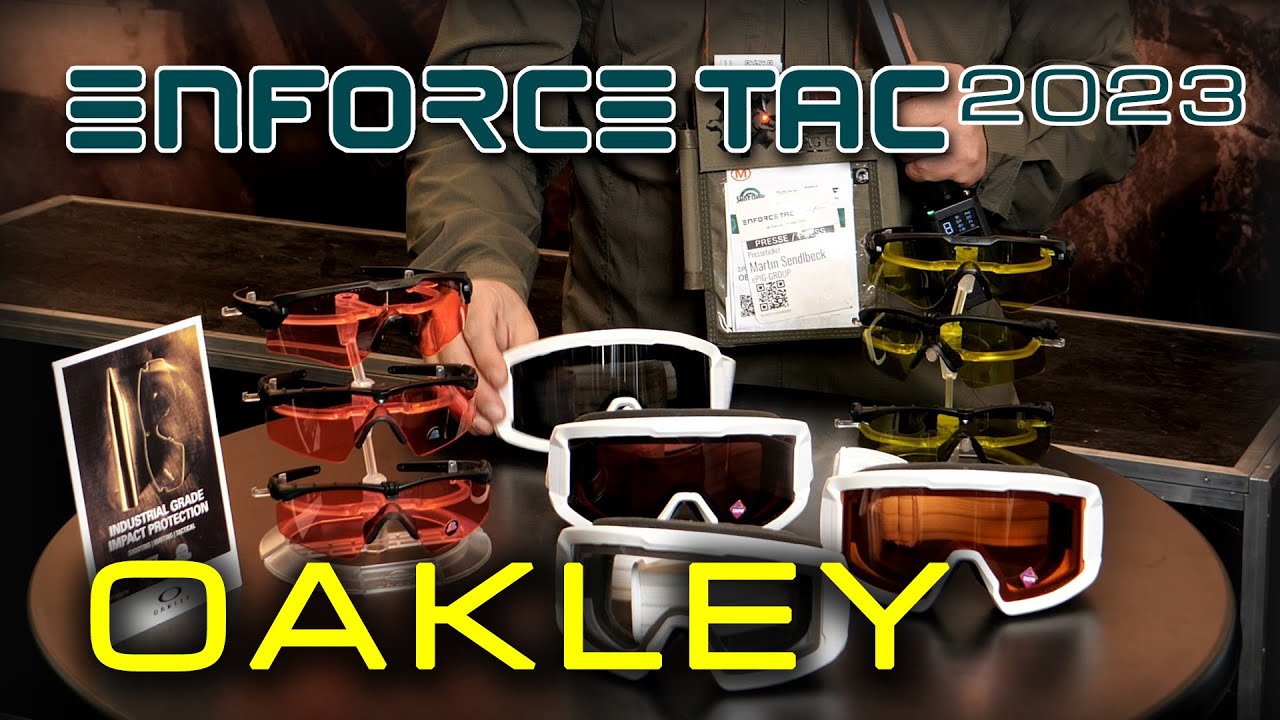 ENFORCE TAC 2023: OAKLEY - YouTube