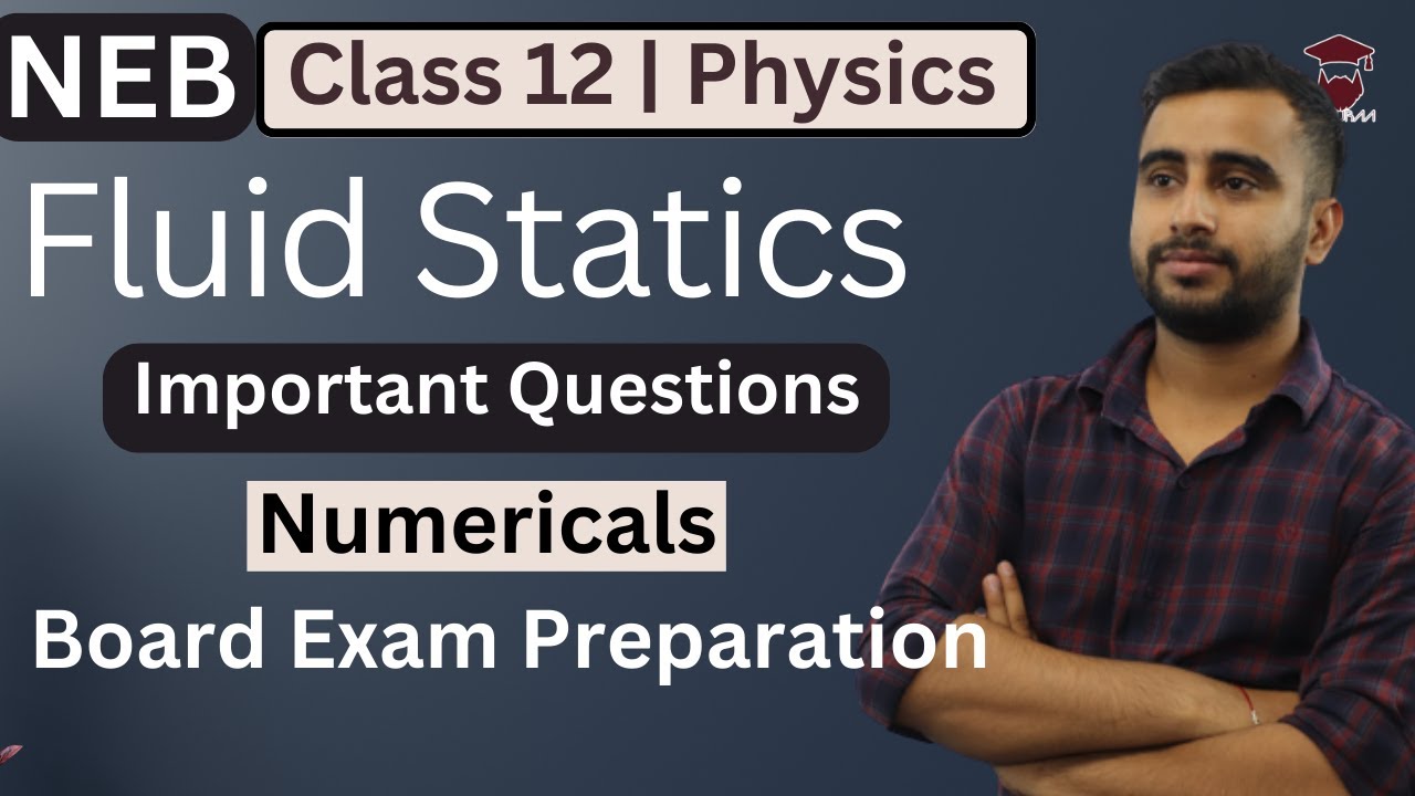 Fluid Statics || Class 12 Physics || One Shot || Important Questions ...