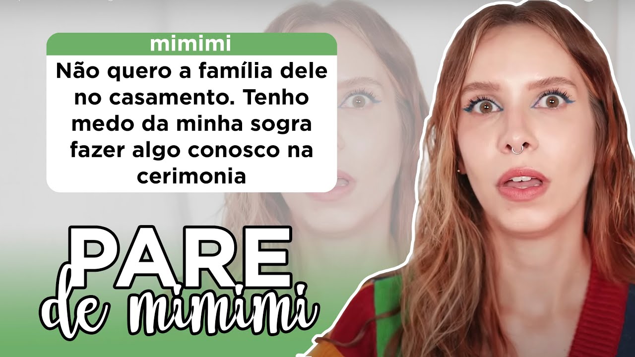 Não quero minha sogra no meu casamento | Pare de Mimimi - YouTube