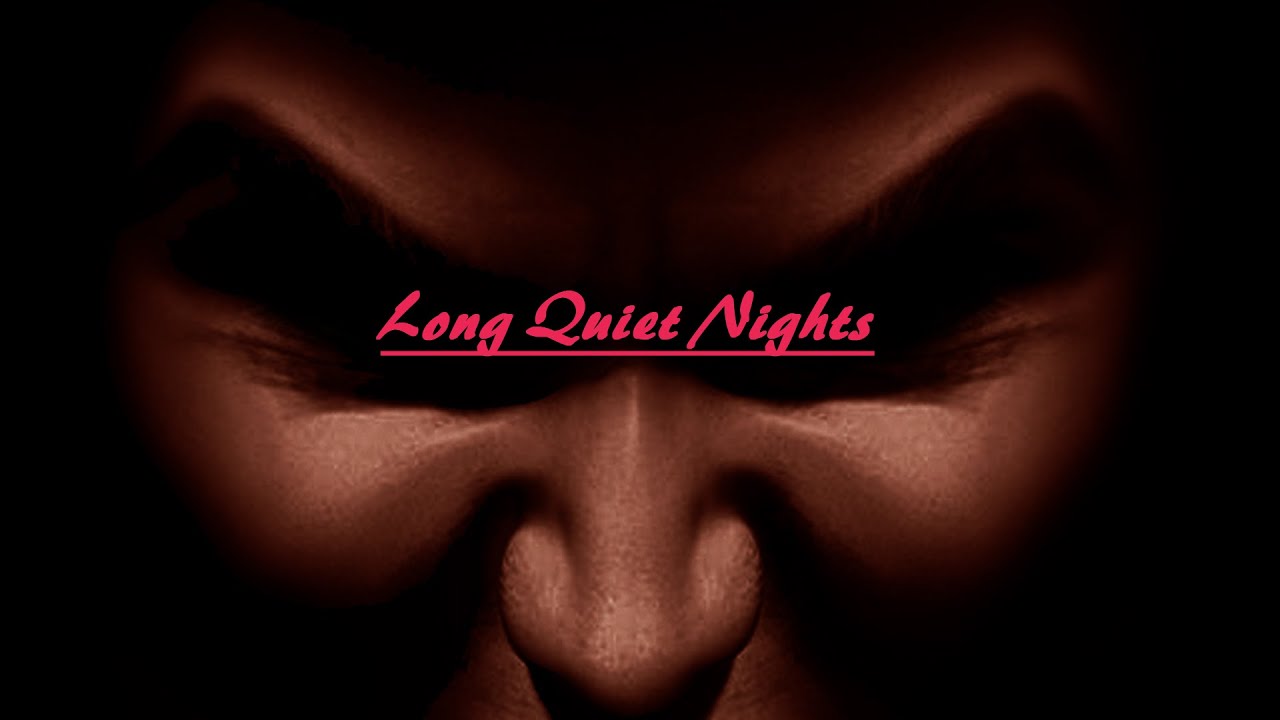 Long Quiet Nights: Demon Drive - YouTube