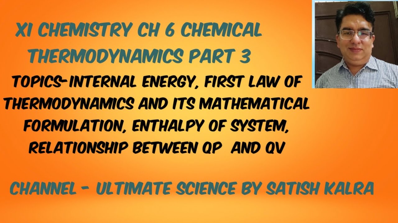 XI CHAPTER 6 CHEMICAL THERMODYNAMICS PART 3 - YouTube