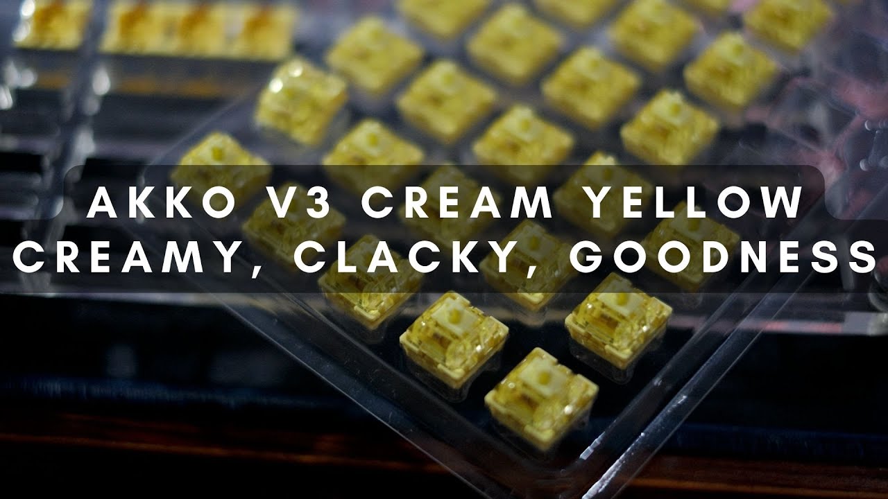 AKKO V3 Cream Yellow Linear Switches Review | Creamy Clacky Goodness ...