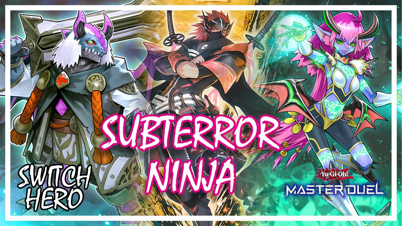 SUBTERROR FT NINJA CONTROL DECK COMBO RANKED GAMEPLAY (Yu-Gi-Oh! Master ...