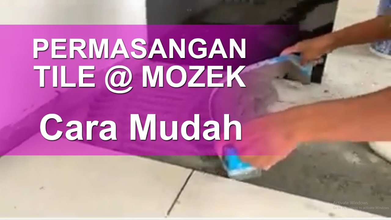 Cara Pemasangan Mozek Tile Pada Lantai - YouTube