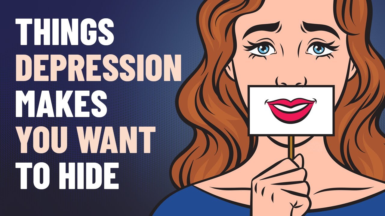 9 Things Depression Makes You Want to Hide - YouTube