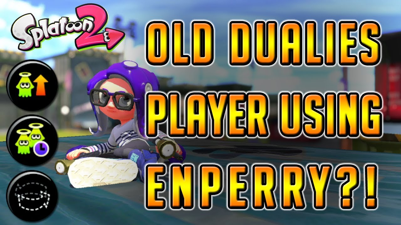 Long time no see... Enperry Splat Dualies - Splatoon 2 - YouTube