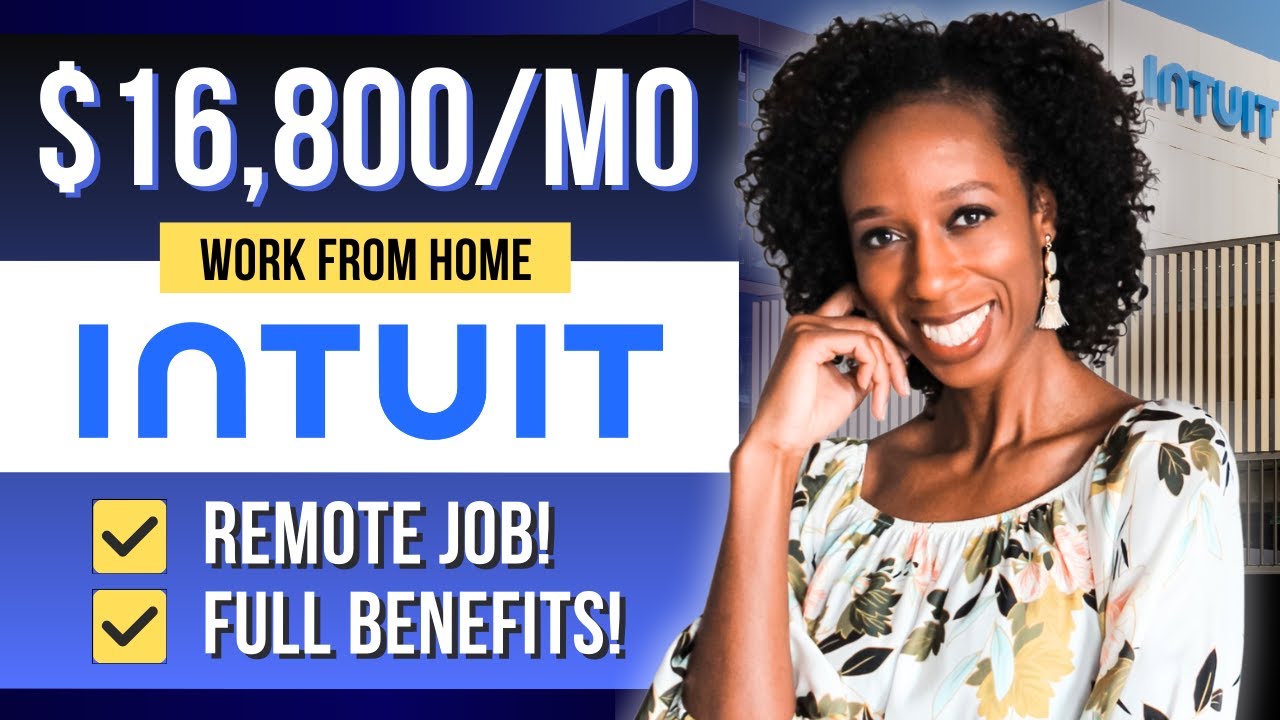 REMOTE JOBS 2025 | Work From Home With INTUIT And Earn $16,800/Month ...