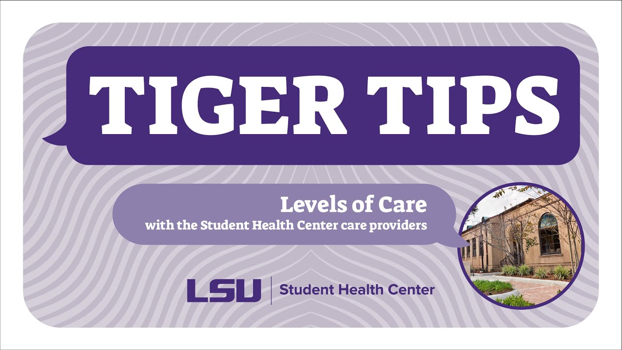 Tiger Tips: Levels of Care - YouTube