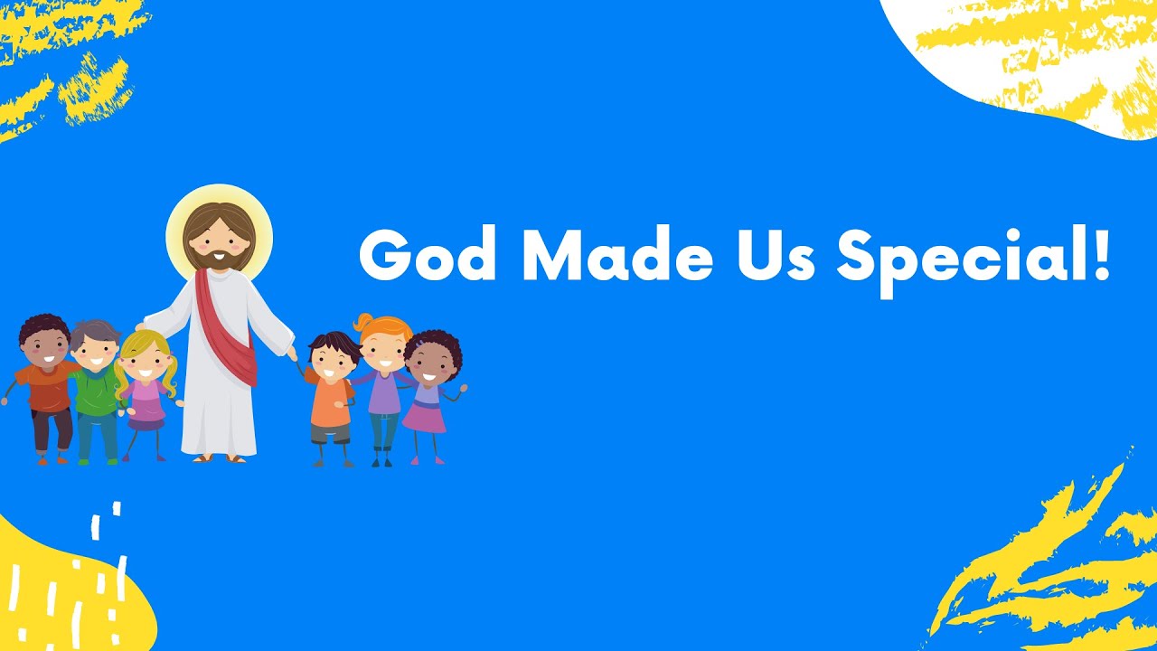 God made us special - YouTube