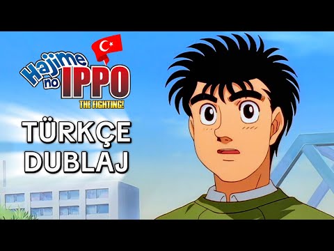 Hajime No Ippo - TÜRKÇE DUBLAJ