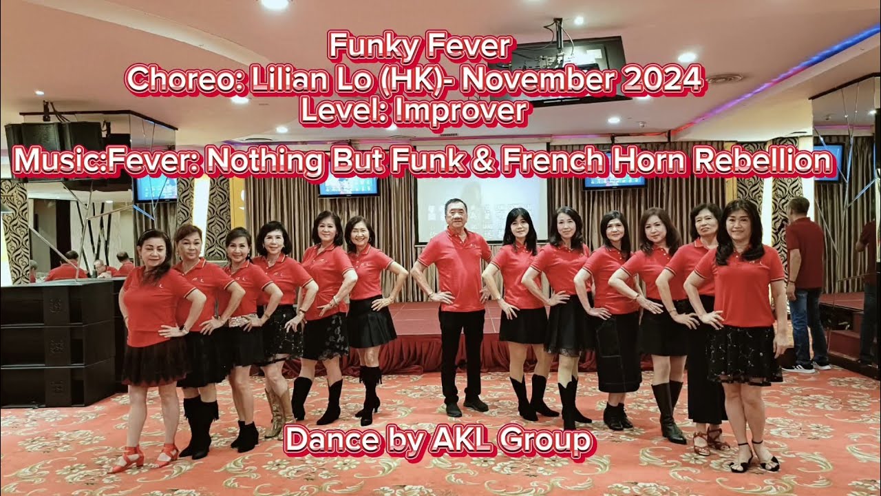 Funky Fever Line Dance||Choreo: Lilian Lo (HK)- November 2024||Dance by ...