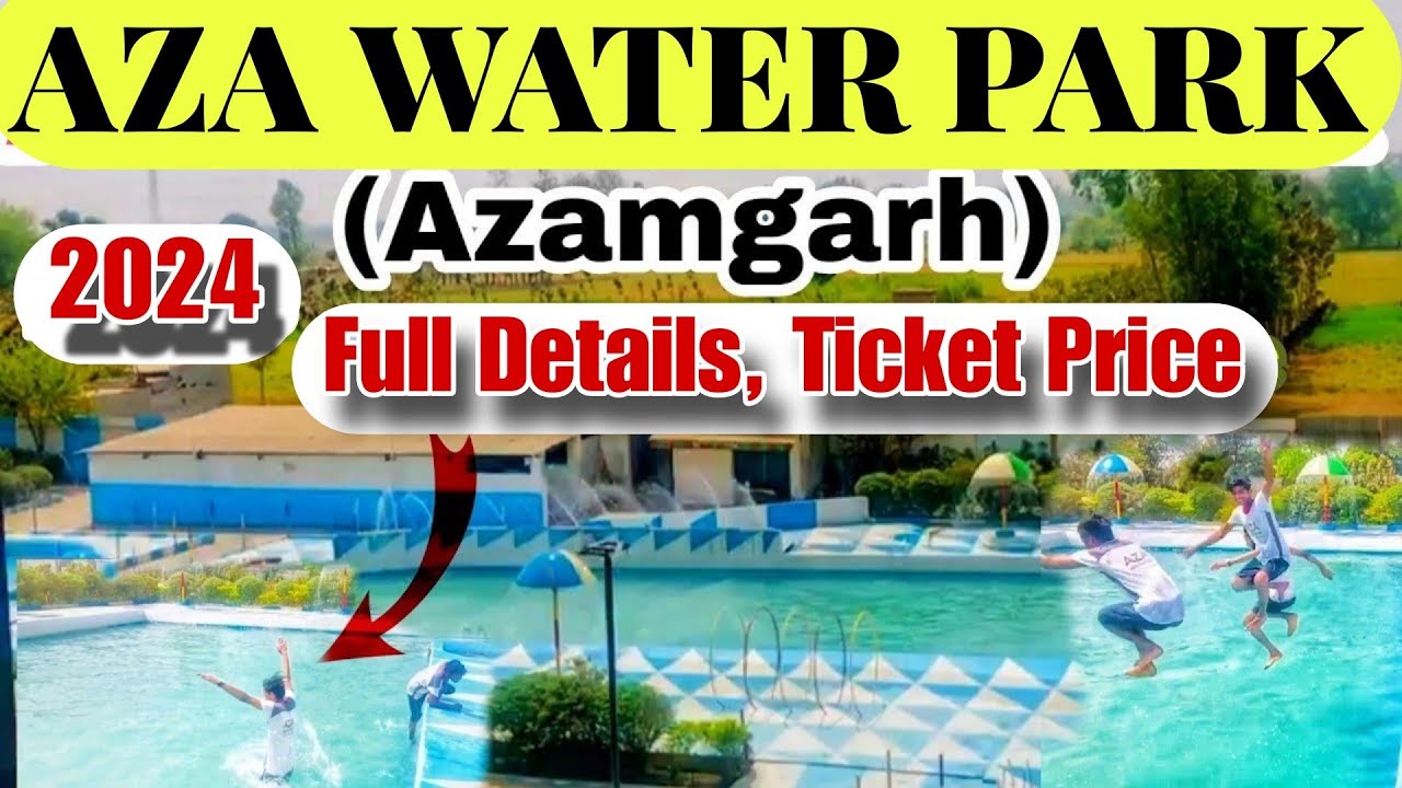 Aza Water Park 2025 (Azamgarh) explore with ⁠@khanshahabvlogs0077 full ...