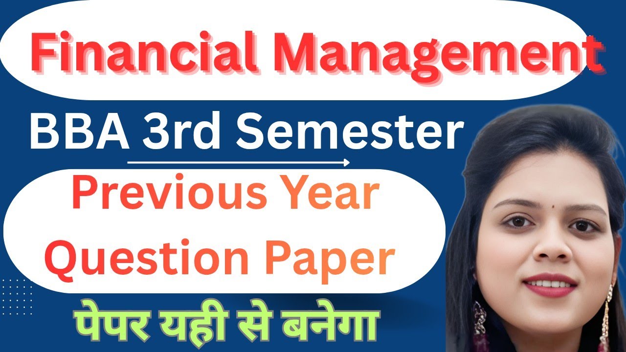 Financial Management | BBA 3rd Semester | Previous Year Question Paper ...