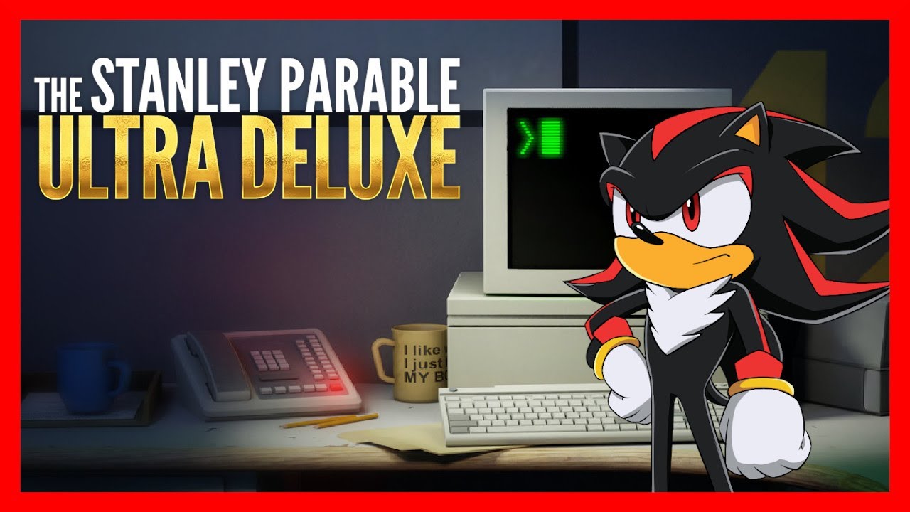 Shadow plays The Stanley Parable Ultra Deluxe! - YouTube