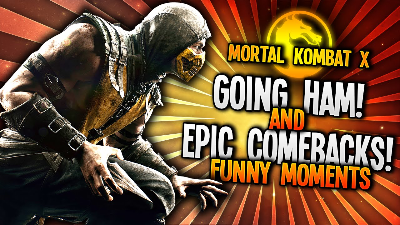 Mortal Kombat X Online Funny Moments: Epic Comebacks, and More! - YouTube